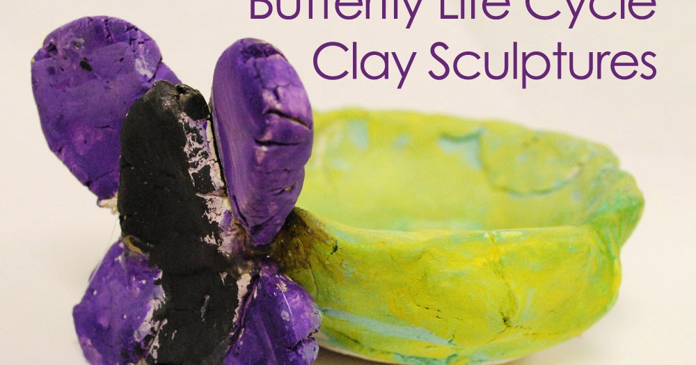 Adventures Of An Art Teacher 4th Grade Butterfly Life Cycle Clay adventures-of-an-art-teacher-4th-grade-butterfly-life-cycle-clay
