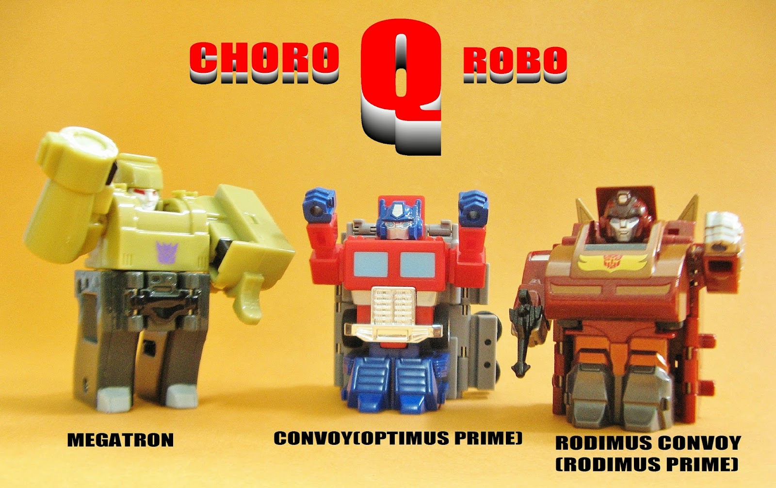Choro-Q Robo Transformers Q/01Convoy ,Q/03Megatron,Q/06Rodimus Convoy Choro-Q 機械人 變形金剛 Q/01柯柏文，Q ...