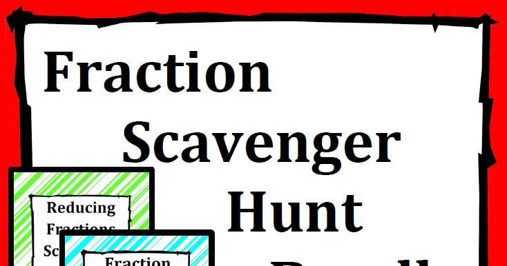 The Best of Teacher Entrepreneurs: Math Lesson – “Fractions Scavenger ...