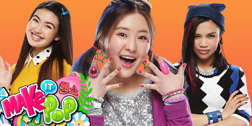 Make It Pop: Estreno en julio por Nickelodeon Latinoamérica
