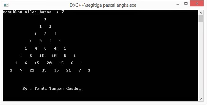 MEMBUAT SEGITIGA PASCAL PENJUMLAHAN DI C++ | Tanda Tangan Gusde