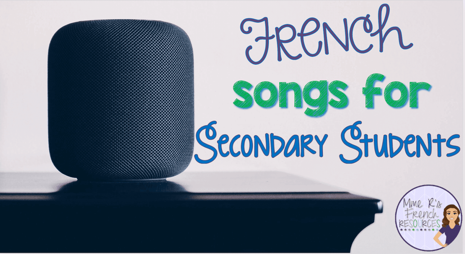 French Songs For Secondary Mme R s French Resources french-songs-for-secondary-mme-r-s-french-resources