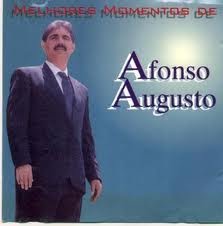As Melhores De Afonso Augusto - PORTALDOWLOADGOSPEL