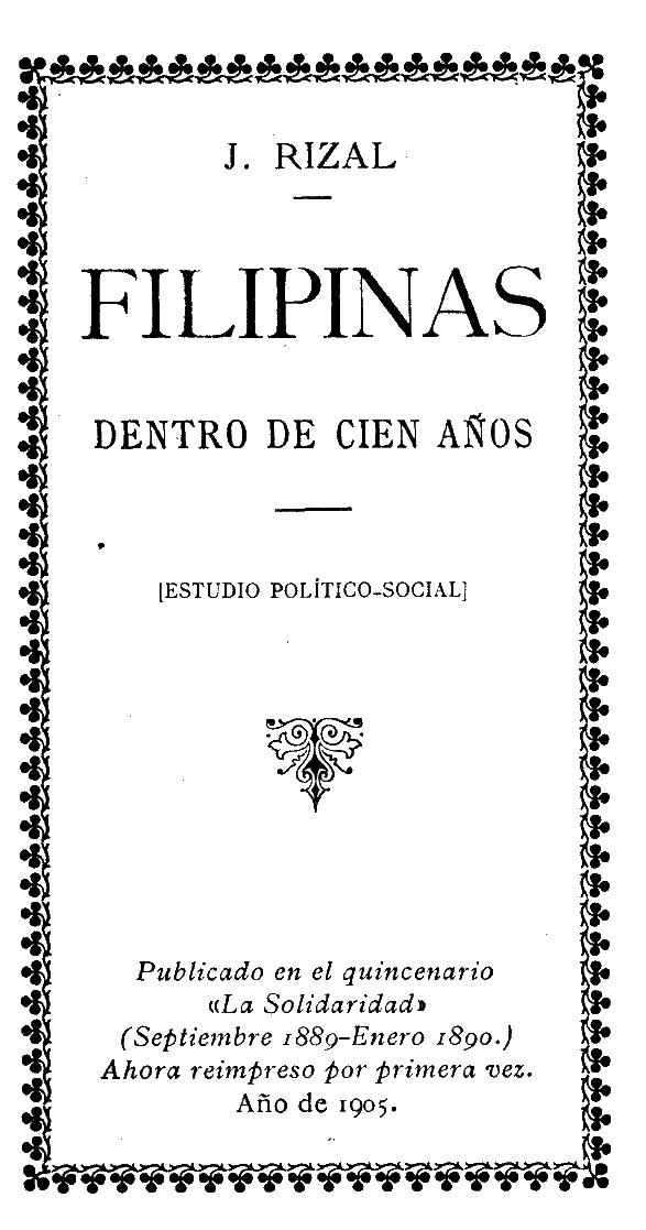 Historia de Filipinas: Filipinas dentro de cien años Historia de Filipinas: Filipinas dentro de cien años