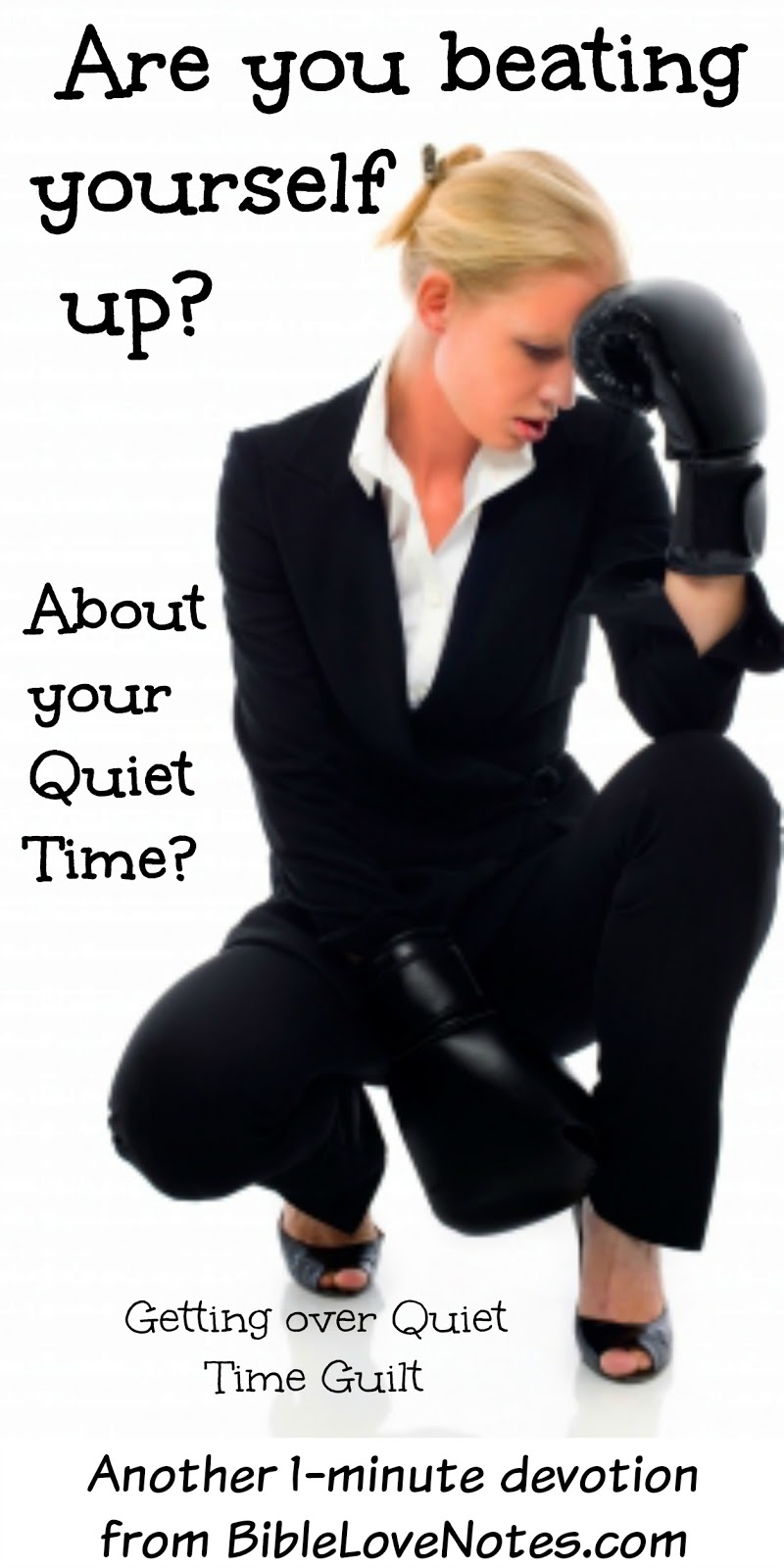 1 Minute Bible Love Notes Quiet Time Guilt 1-minute-bible-love-notes-quiet-time-guilt