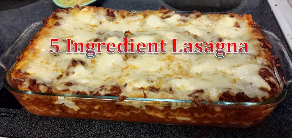 borrowed heaven: 5 Ingredient Lasagna
