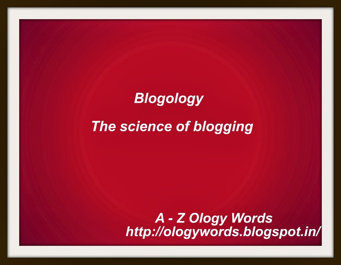 Blogology blogology