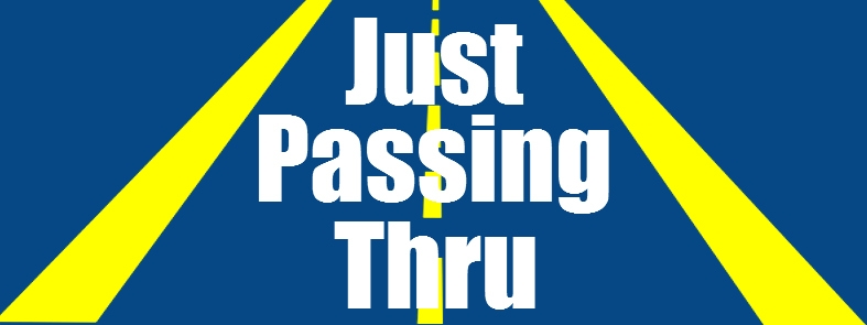 Just Passing Thru: Just Passing Thru Turns a New Page