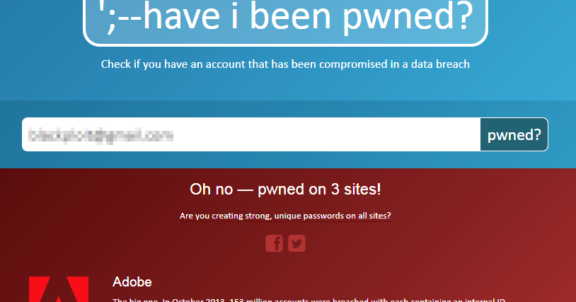 [Have I been pwned?] Cómo saber si una cuenta tuya ha sido expuesta por alguna Web Vulnerada ...