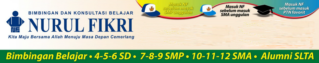 Info Cabang ~ Bimbingan dan Konsultasi Belajar NURUL FIKRI