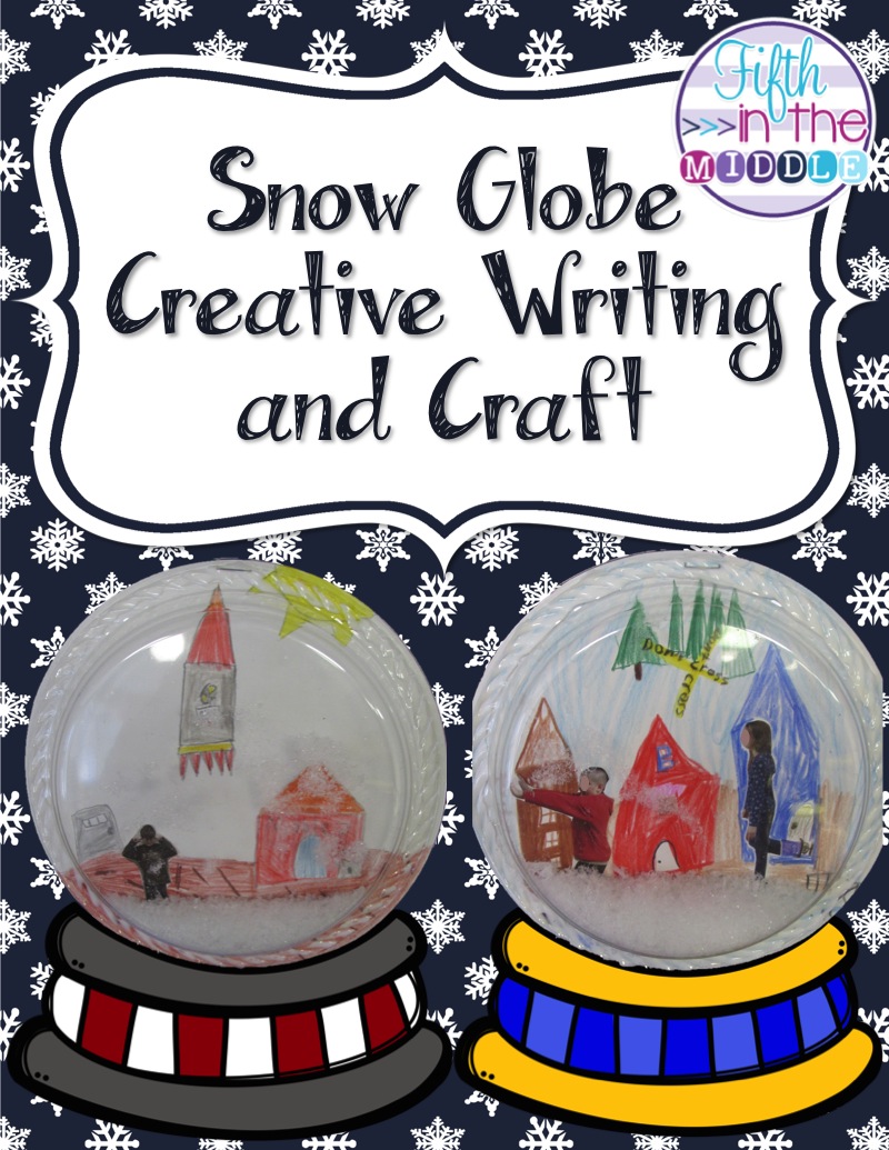 Fifth Grade Freebies Snow Globe Creative Writing And Craft fifth-grade-freebies-snow-globe-creative-writing-and-craft