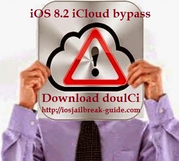 download doulci: iOS 8.2 iCloud bypass activation with doulCi