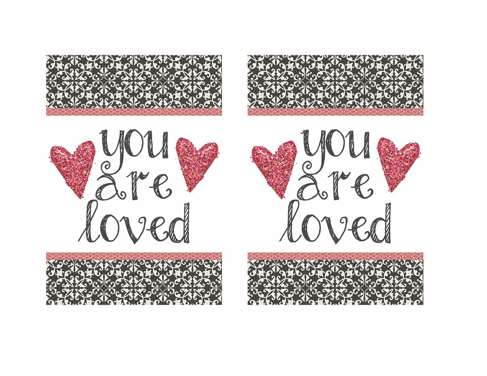 Jon & Holli's DIY: "You Are Loved" Valentine, Free Printable