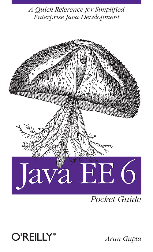 Review: "Java EE 6 Pocket Guide" by Arun Gupta - Java Code Geeks