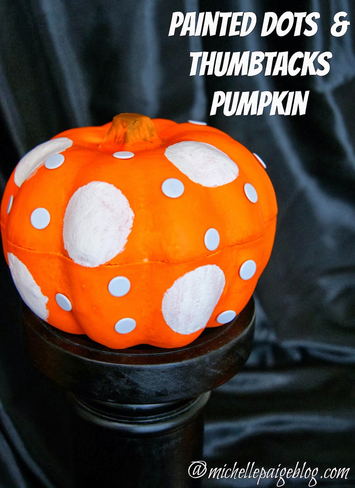 michelle paige blogs: Painted Dot Pumpkins
