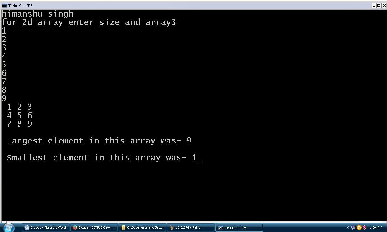 SIMPLE C++ PROGRAMS OF HIMANSHU SINGH: SMALLEST & LARGEST ELEMENT IN 2D ... SIMPLE C++ PROGRAMS OF HIMANSHU SINGH: SMALLEST & LARGEST ELEMENT IN 2D ...