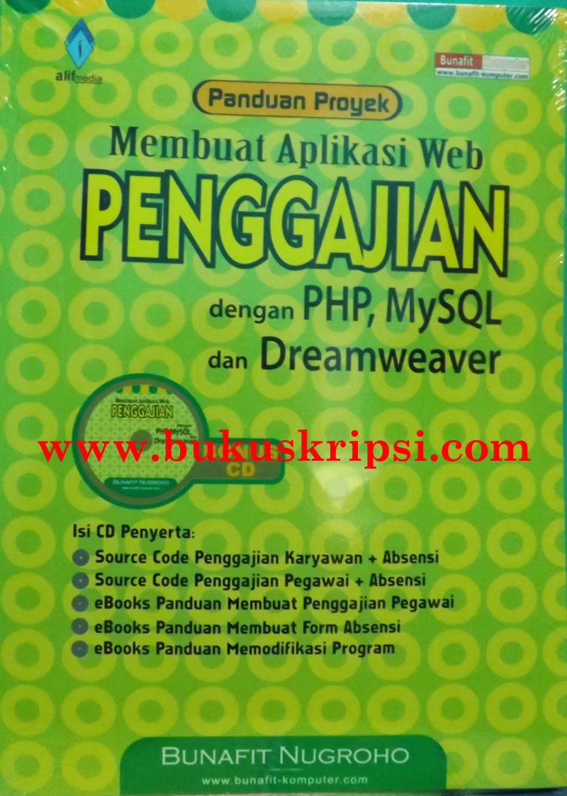 Buku Skripsi: Buku Panduan Proyek Membuat Aplikasi Web Penggajian ... Buku Skripsi: Buku Panduan Proyek Membuat Aplikasi Web Penggajian ...