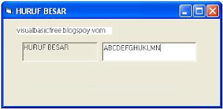 PEMOGRAMAN STRUKTUR DATA: Membuat Text Huruf Besar Dengan Visual Basic