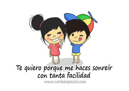 Cartel Especial: Te quiero porque me haces Cartel Especial: Te quiero porque me haces