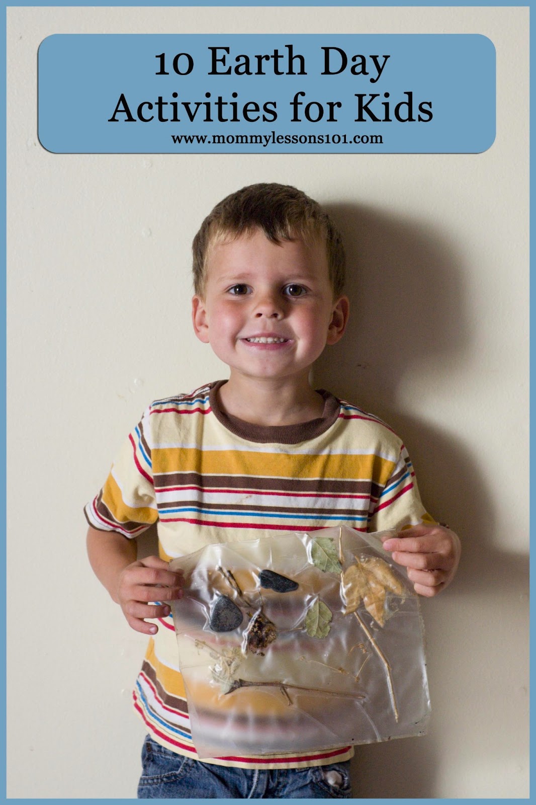 Mommy Lessons 101: 10 Earth Day Activities for Kids