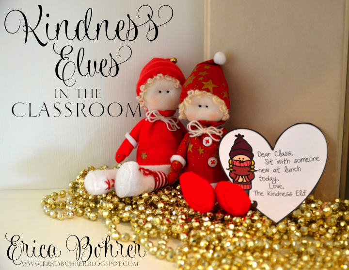 Kindness Elves in the Classroom {FREEBIE} | Erica's Ed-Ventures ...