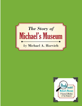 Michael's Museum: A Curious Collection of Tiny Treasures at Chicago Children's Museum