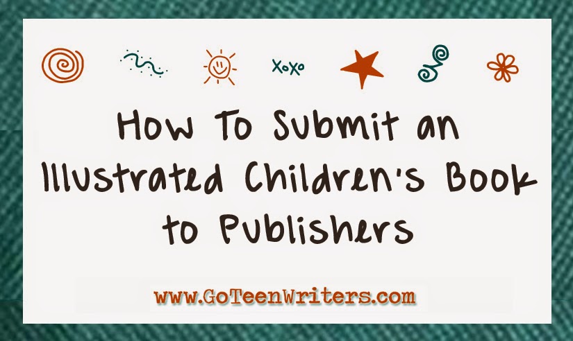How To Submit An Illustrated Children s Book To Publishers Go Teen how-to-submit-an-illustrated-children-s-book-to-publishers-go-teen