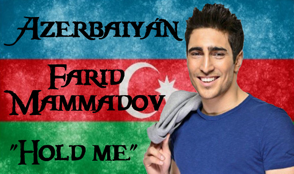 Descubriendo Eurovision: FARID MAMMADOV REPRESENTARÁ A AZERBAYÁN EN EUROVISIÓN CON LA CANCIÓN ...
