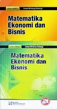 Download Buku Matematika Ekonomi Dan Bisnis Josep Bintang Kalangi patridav