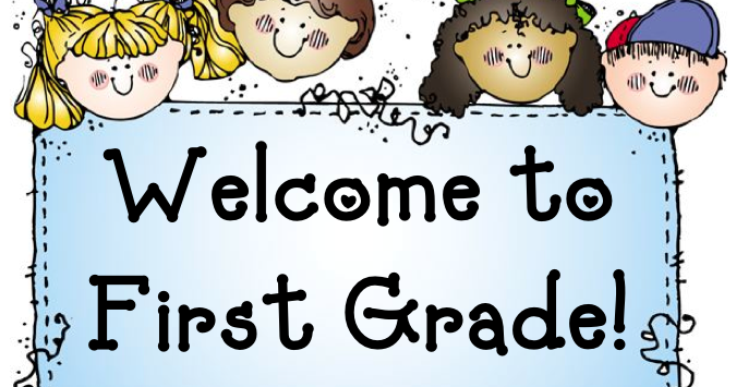 1st grade: WELCOME TO 1ST GRADE