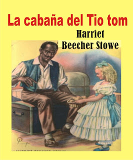 RESUMEN POR CAPÍTULOS de LA CABAÑA DEL TÍO TOM de Harriet Beecher Stowe