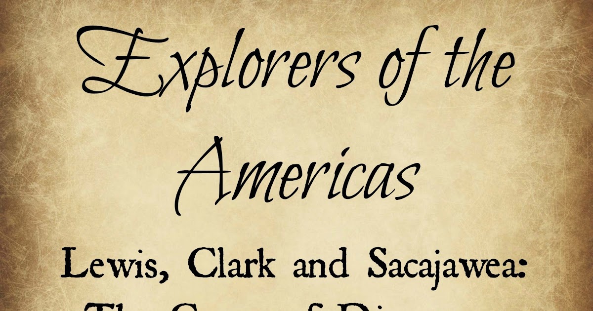Adventures with Jude: Explorers of the Americas: Lewis and Clark