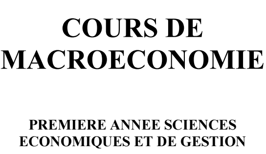 Cours de macroéconomie Fsjes S2 | Cours fsjes Cours de macroéconomie Fsjes S2 | Cours fsjes