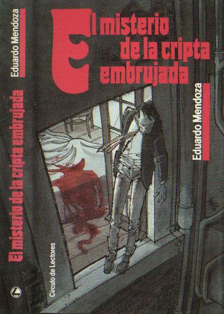 Océanos de Páginas: Reseña: El misterio de la cripta embrujada - Eduardo Mendoza