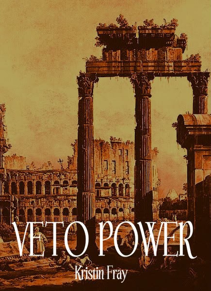 When in Rome...: Veto Power When in Rome...: Veto Power