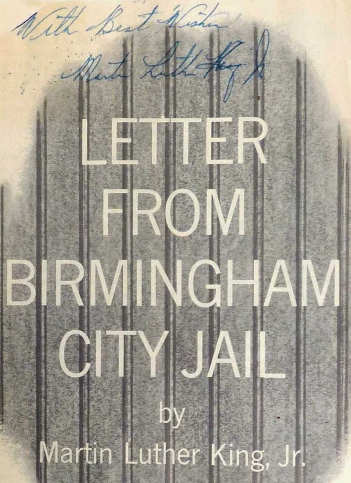 Dr. Martin Luther King, Jr.: Letter From A Birmingham Jail
