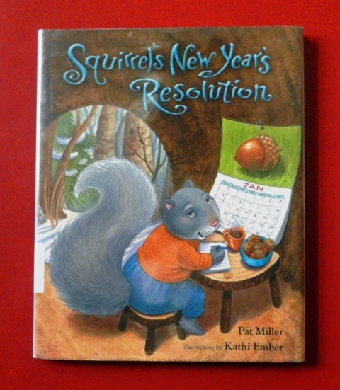 Picture Book Theology: PBT Redux #16 Squirrel's New Year's Resolution