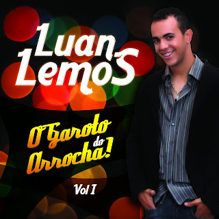 LUAN LEMOS O GAROTO DO ARROCHA