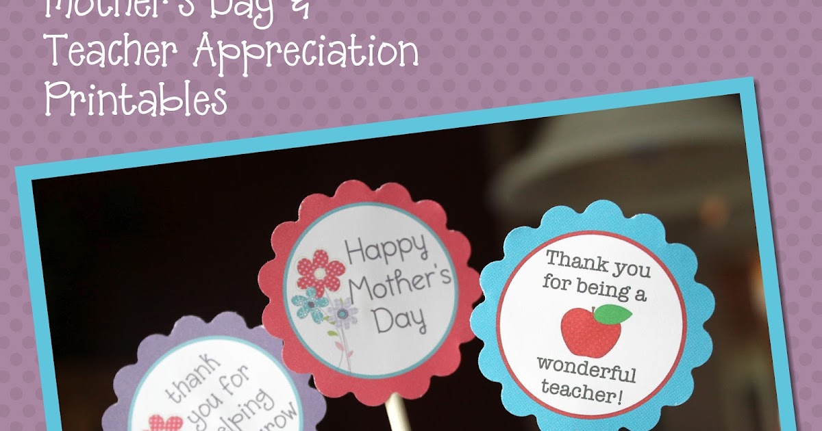 The Polka Dot Posie: FREE Mother's Day & Teacher Appreciation Printables