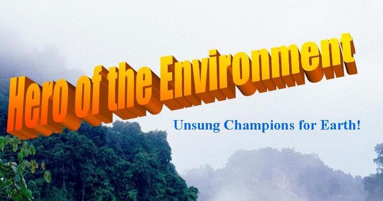 Thoughts That Go Bump in the Night: Hero of the Environment - June edition