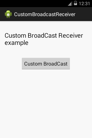 Custom BroadcastReceiver in Android - NEXT GENERATION ANDROID