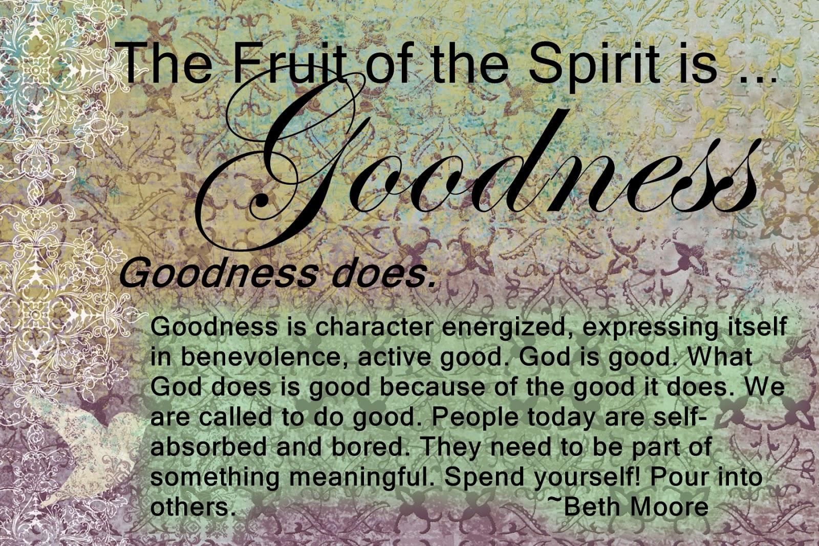 Tales From A Mother Fruits Of The Spirit Day 7 Goodness tales-from-a-mother-fruits-of-the-spirit-day-7-goodness