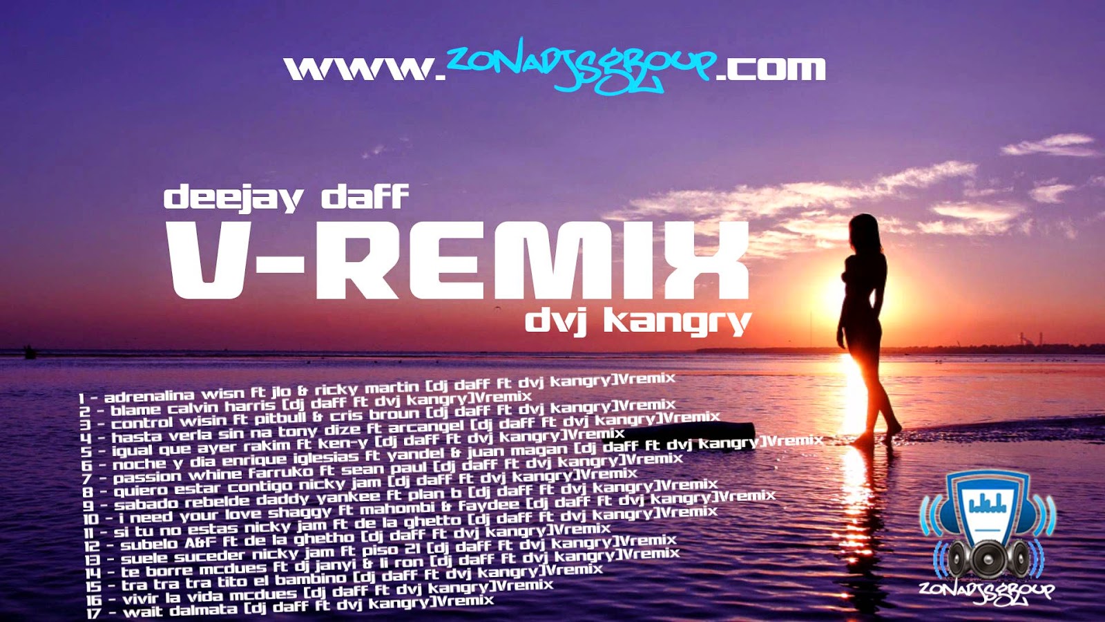 pack v-remix vol1 dj daff ft dvj kangry. 2015 - Zonadjsgroup