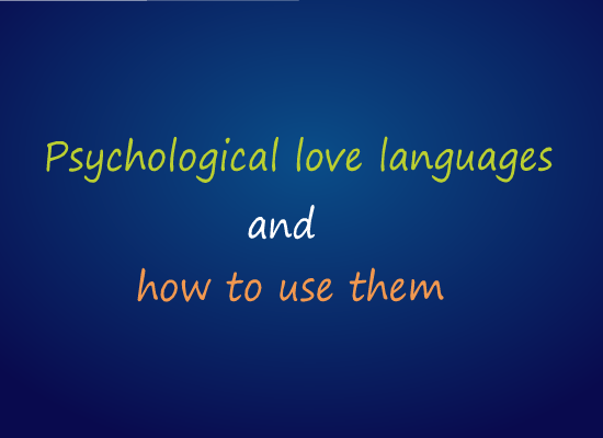 Psychological love languages and how to use them - PsychTronics