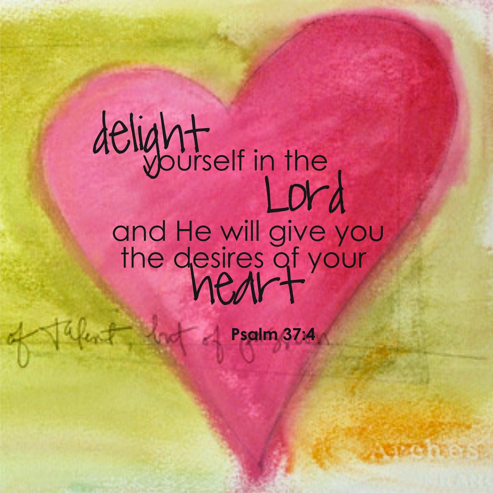 The Praying Sweetheart MELT MY Daily Dose Psalm 37 4 5 the-praying-sweetheart-melt-my-daily-dose-psalm-37-4-5