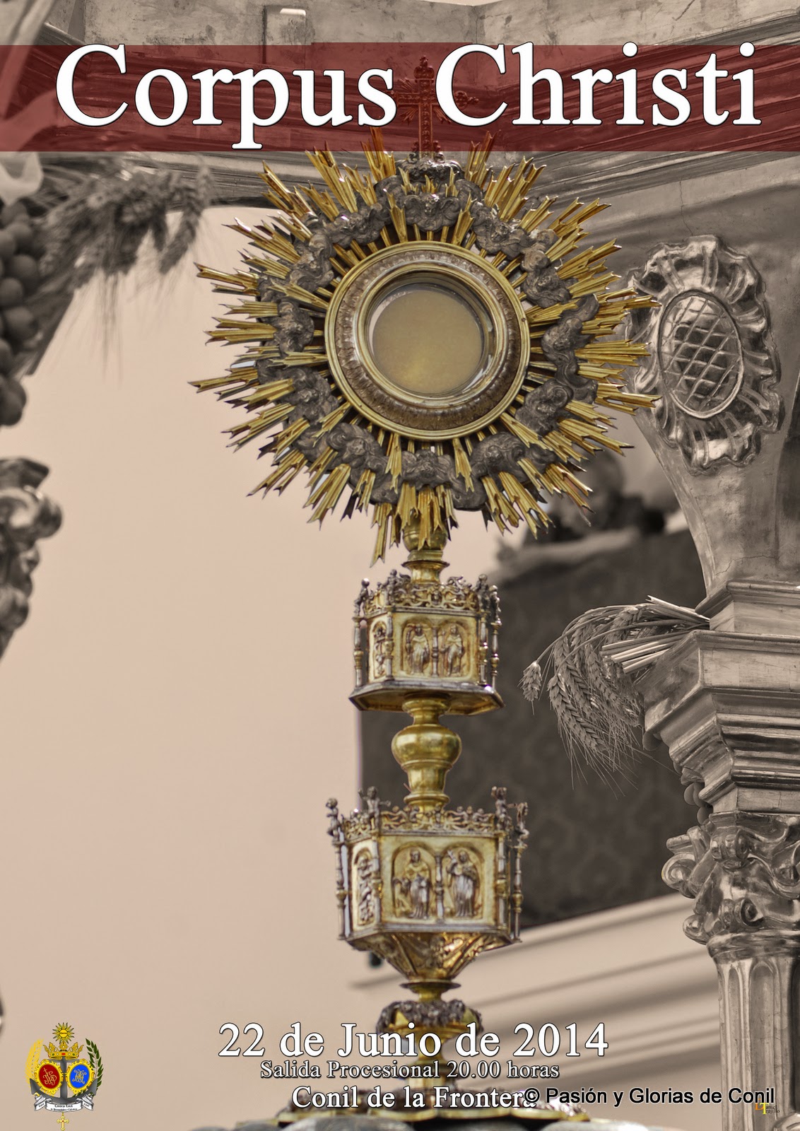 Pasi贸n y Glorias de Conil: Cartel de la Festividad del Corpus Christi 2014. Pasi贸n y Glorias de Conil: Cartel de la Festividad del Corpus Christi 2014.