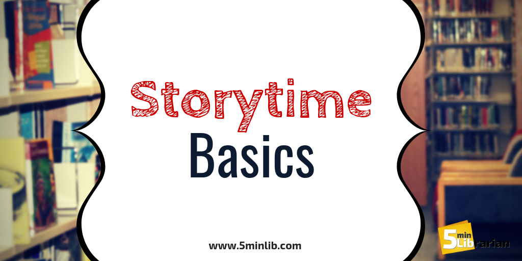 5 Minute Librarian Storytime Basics 5-minute-librarian-storytime-basics