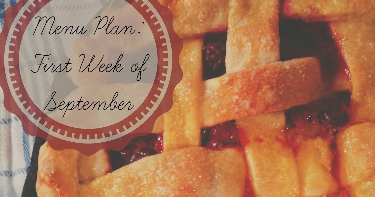 riddlelove: Weekly Menu Plan ~ Welcome, September