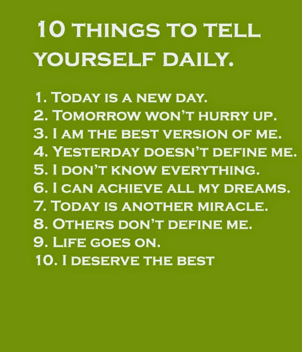 10 Things To Tell Yourself Daily I Reads 10-things-to-tell-yourself-daily-i-reads