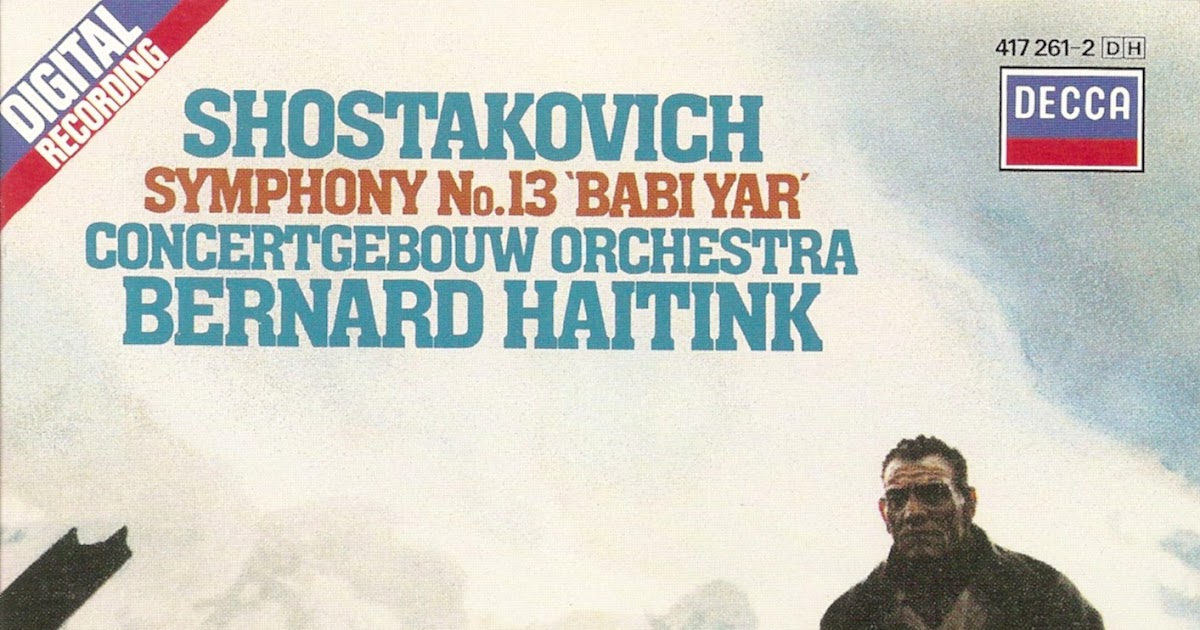 The First Pressing CD Collection: Dmitri Shostakovich - Symphony No. 13 "Babi Yar"